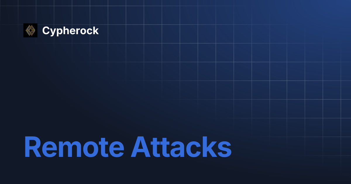 Remote Attacks | Cypherock