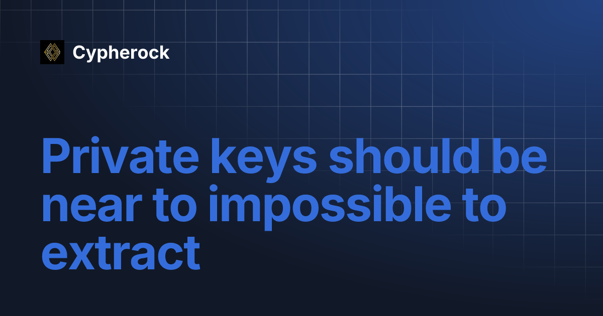 Private keys should be near to impossible to extract | Cypherock