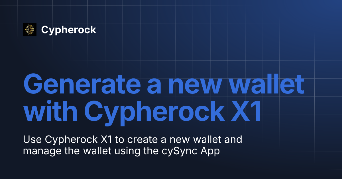 Generate a new wallet with Cypherock X1 | Cypherock